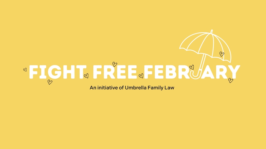 Fight Free February - Umbrella Family Law
